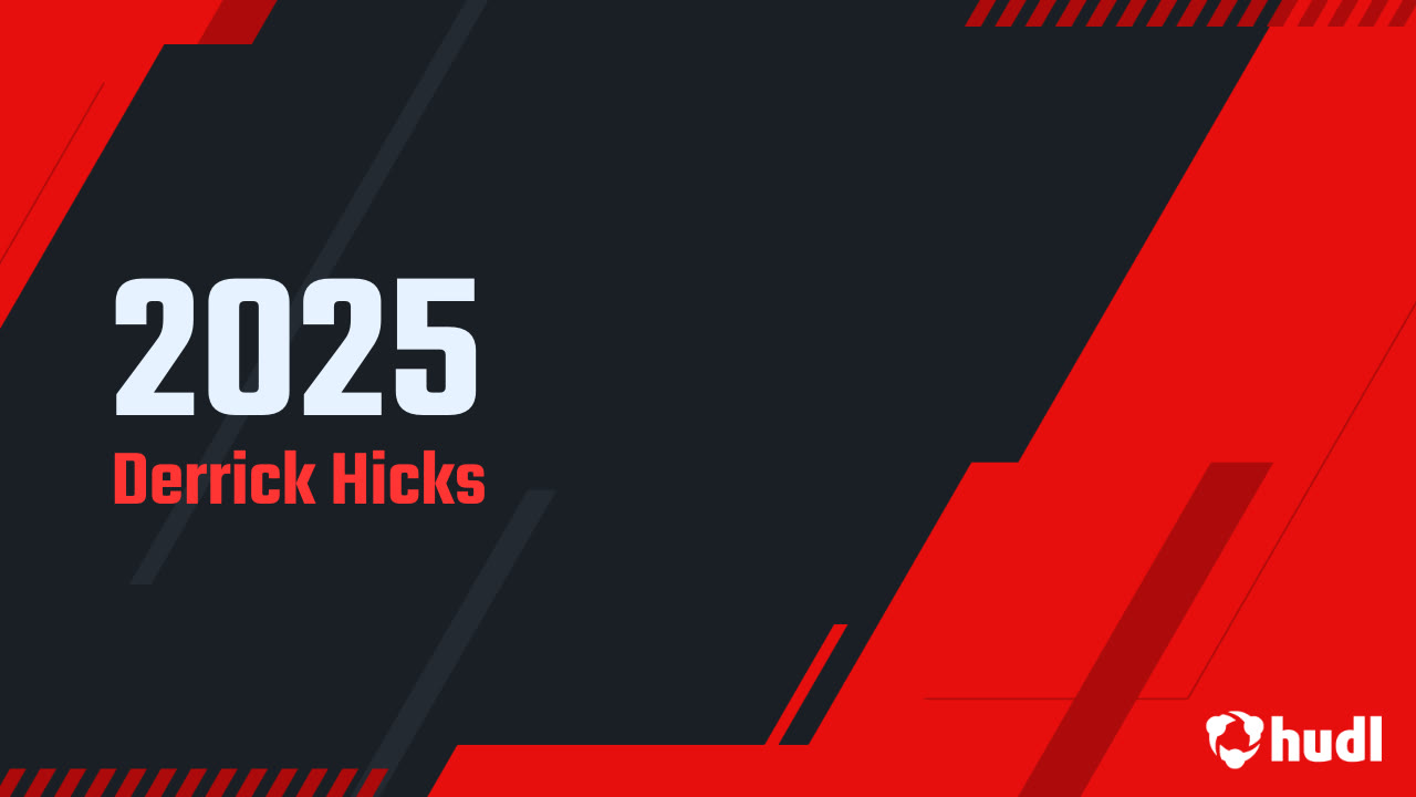 2025 - Derrick Hicks highlights - Hudl