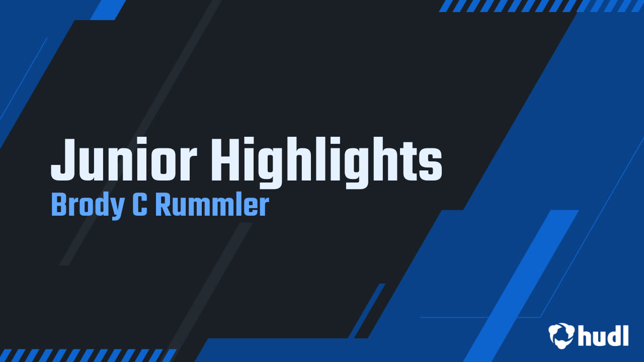 Junior Highlights - Brody C Rummler highlights - Hudl