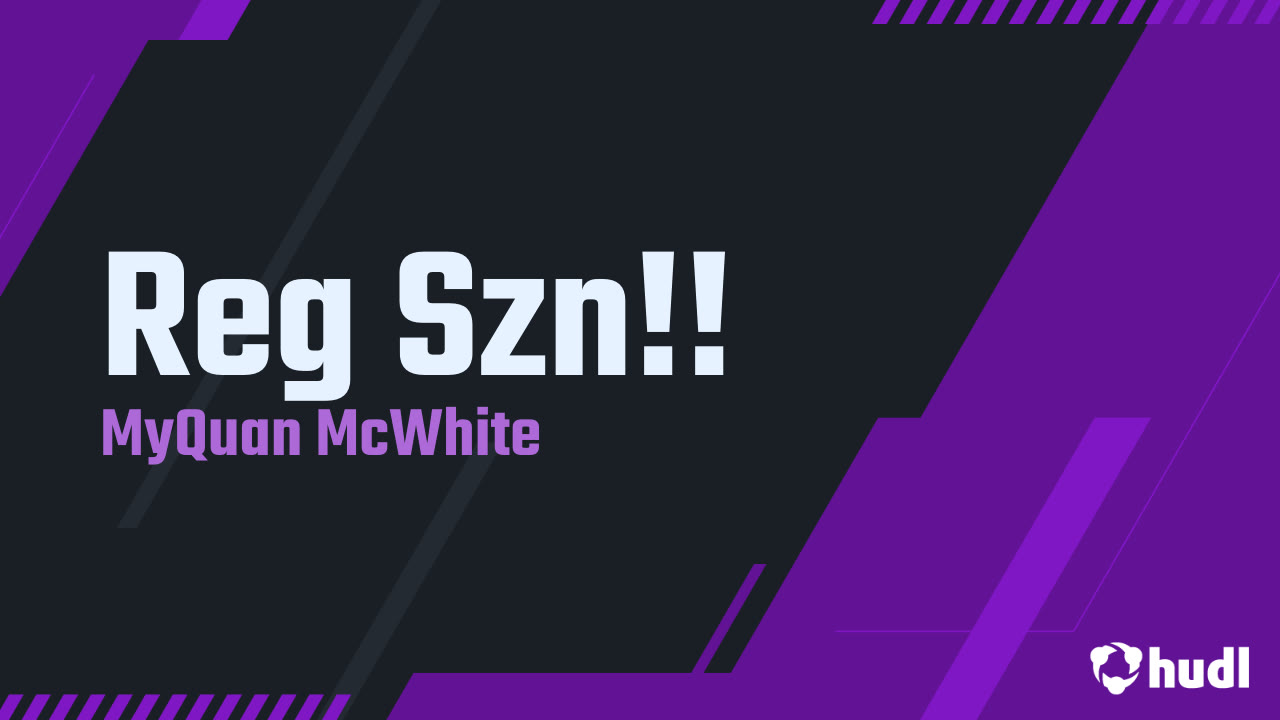 Reg Szn!! - MyQuan McWhite highlights - Hudl