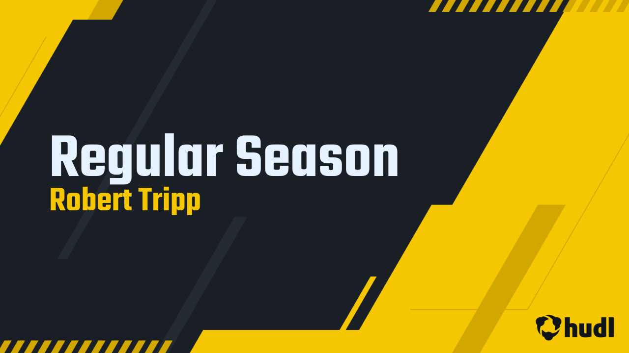 Regular Season - Robert Tripp highlights - Hudl