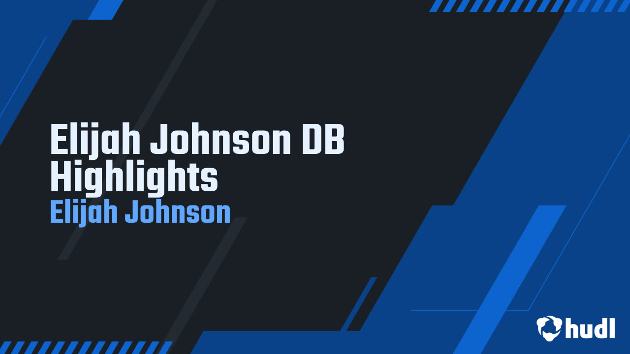 Elijah Johnson DB Highlights - Elijah Johnson highlights - Hudl