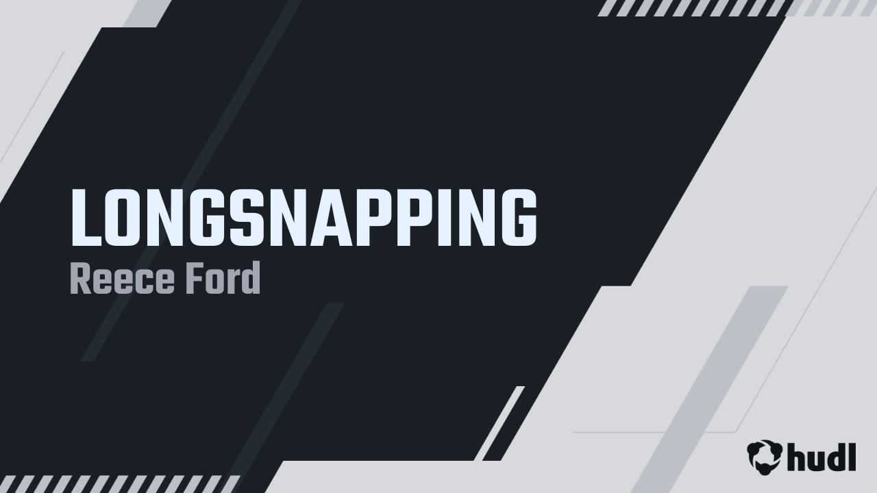 LONGSNAPPING - Reece Ford highlights - Hudl