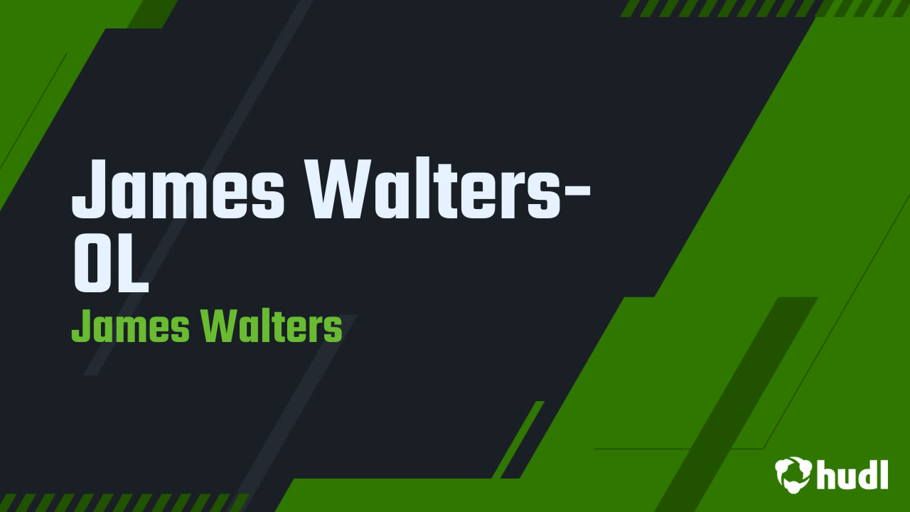 James Walters- OL - James Walters highlights - Hudl
