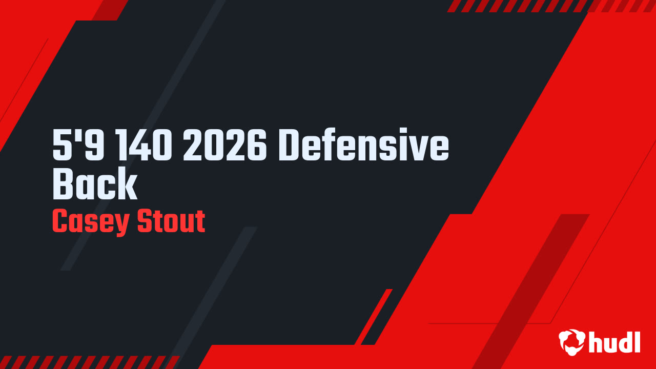 5'9 140 2026 Defensive Back - Casey Stout highlights - Hudl