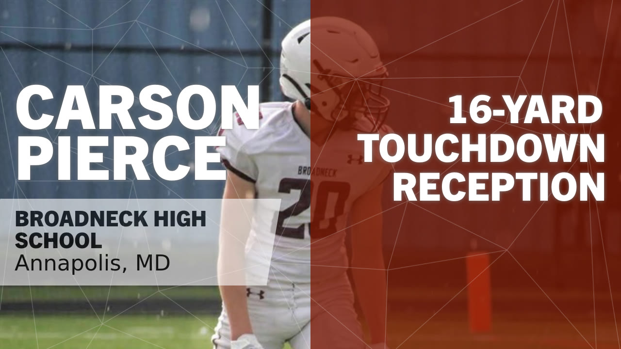 16-yard Touchdown Reception vs Severna Park - Carson Pierce highlights ...