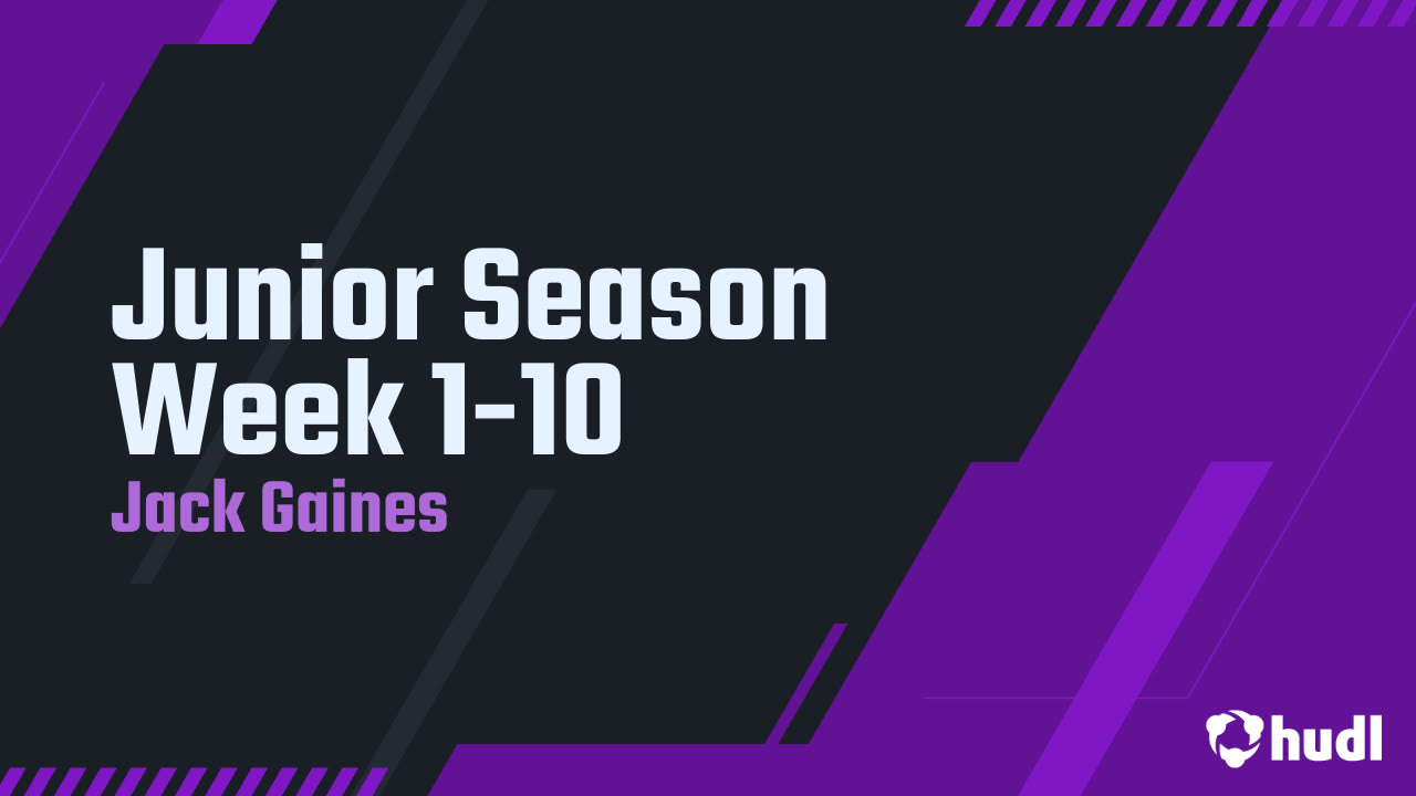 Junior Season Week 1-10 - Jack Gaines highlights - Hudl