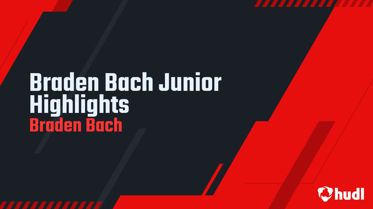 Braden Bach Junior Highlights - Braden Bach highlights - Hudl
