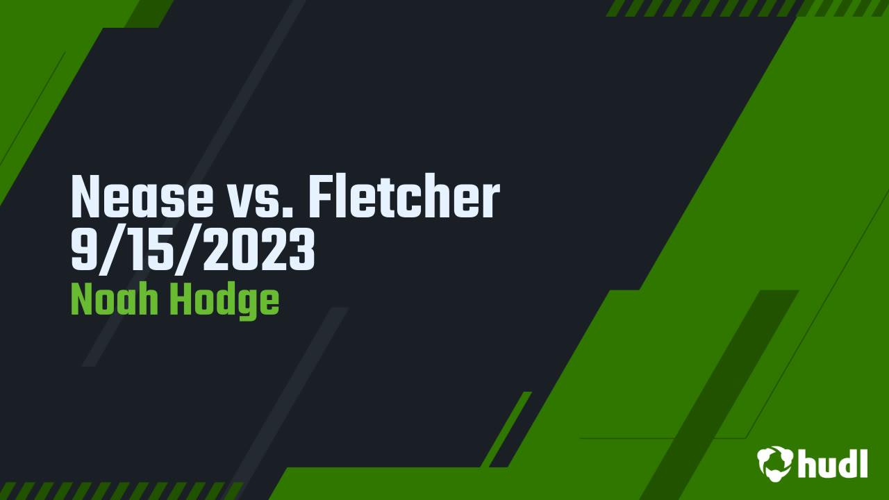 Nease vs. Fletcher 9/15/2023 - Noah Hodge highlights - Hudl