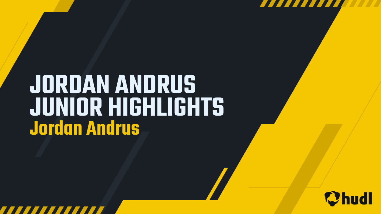 JORDAN ANDRUS JUNIOR HIGHLIGHTS - Jordan Andrus highlights - Hudl
