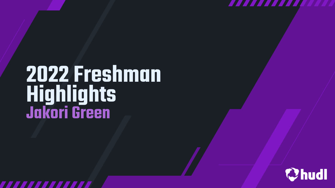 2022 Freshman Highlights - Jakori Green highlights - Hudl