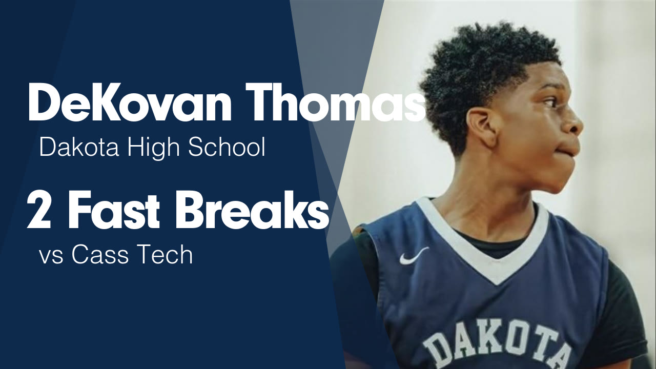 2 Fast Breaks vs Cass Tech - DeKovan Thomas highlights - Hudl