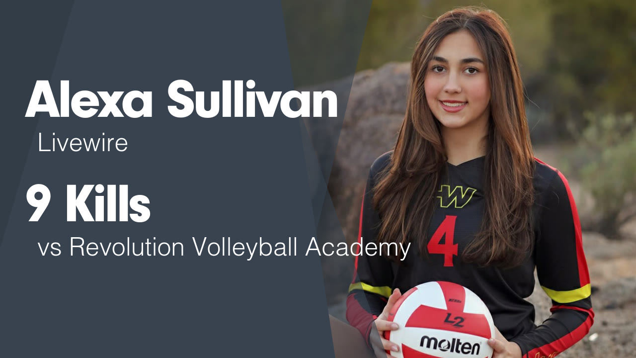 9 Kills vs Revolution Volleyball Academy - Alexa Sullivan highlights - Hudl