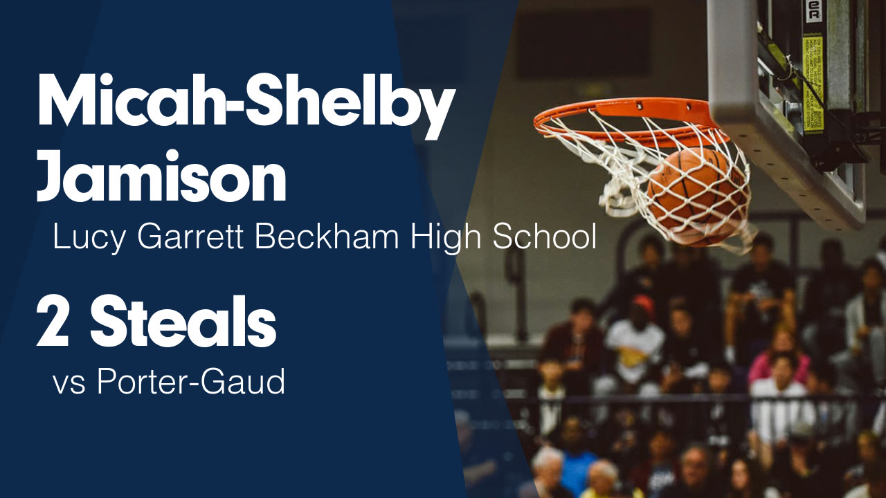 2 Steals vs Porter-Gaud - Micah-Shelby Jamison highlights - Hudl