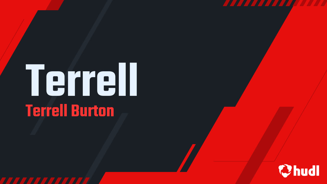 Terrell - Terrell Burton highlights - Hudl