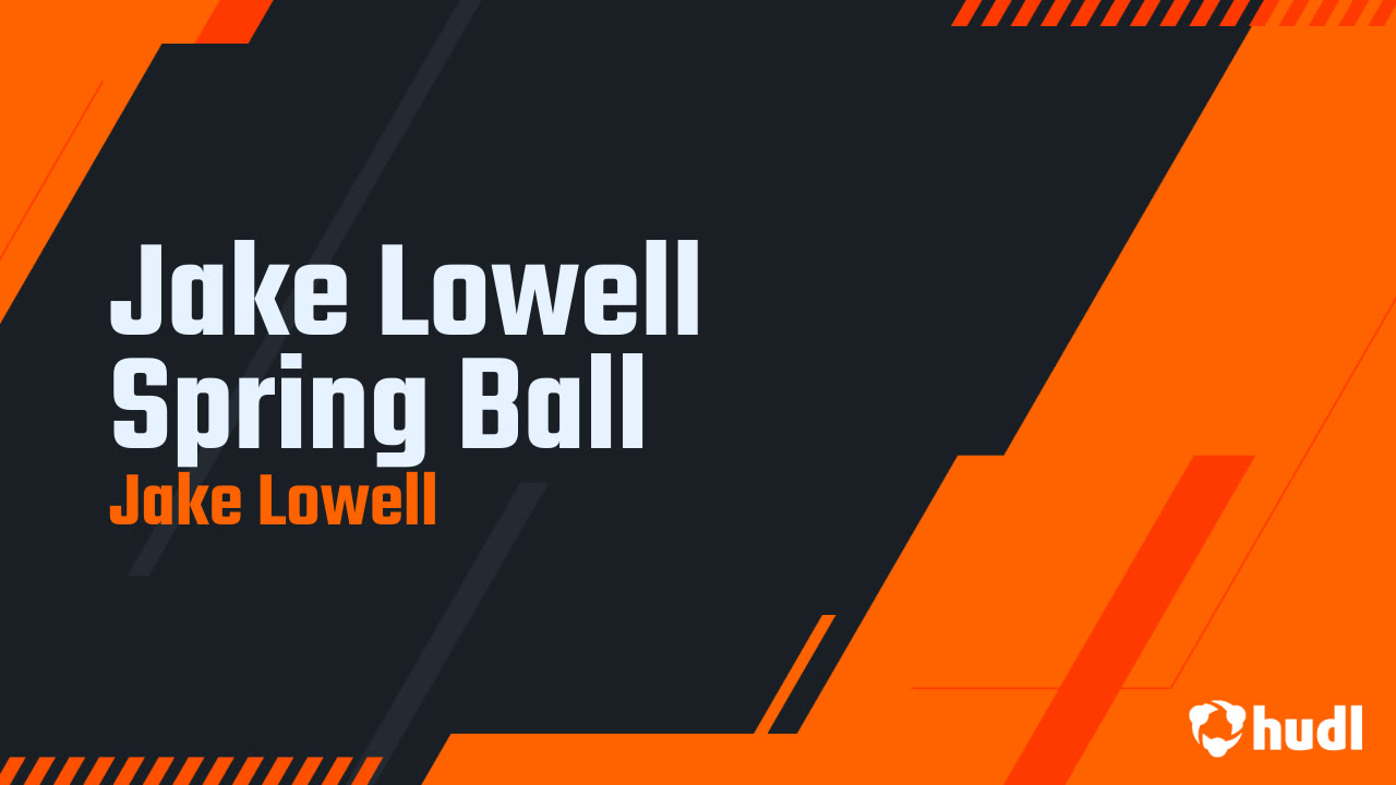 Jake Lowell Spring Ball - Jake Lowell highlights - Hudl