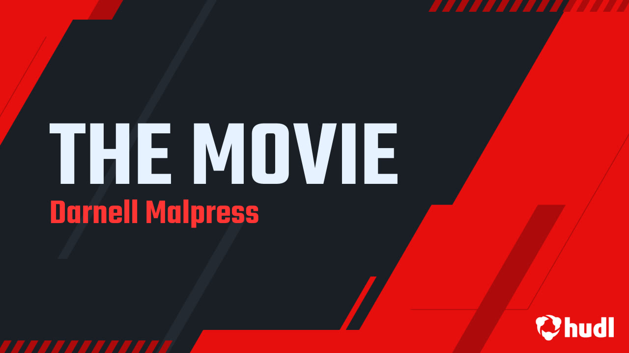 THE MOVIE - Darnell Malpress highlights - Hudl