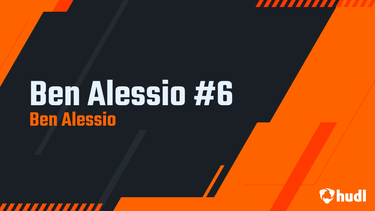 Ben Alessio #6 - Ben Alessio highlights - Hudl