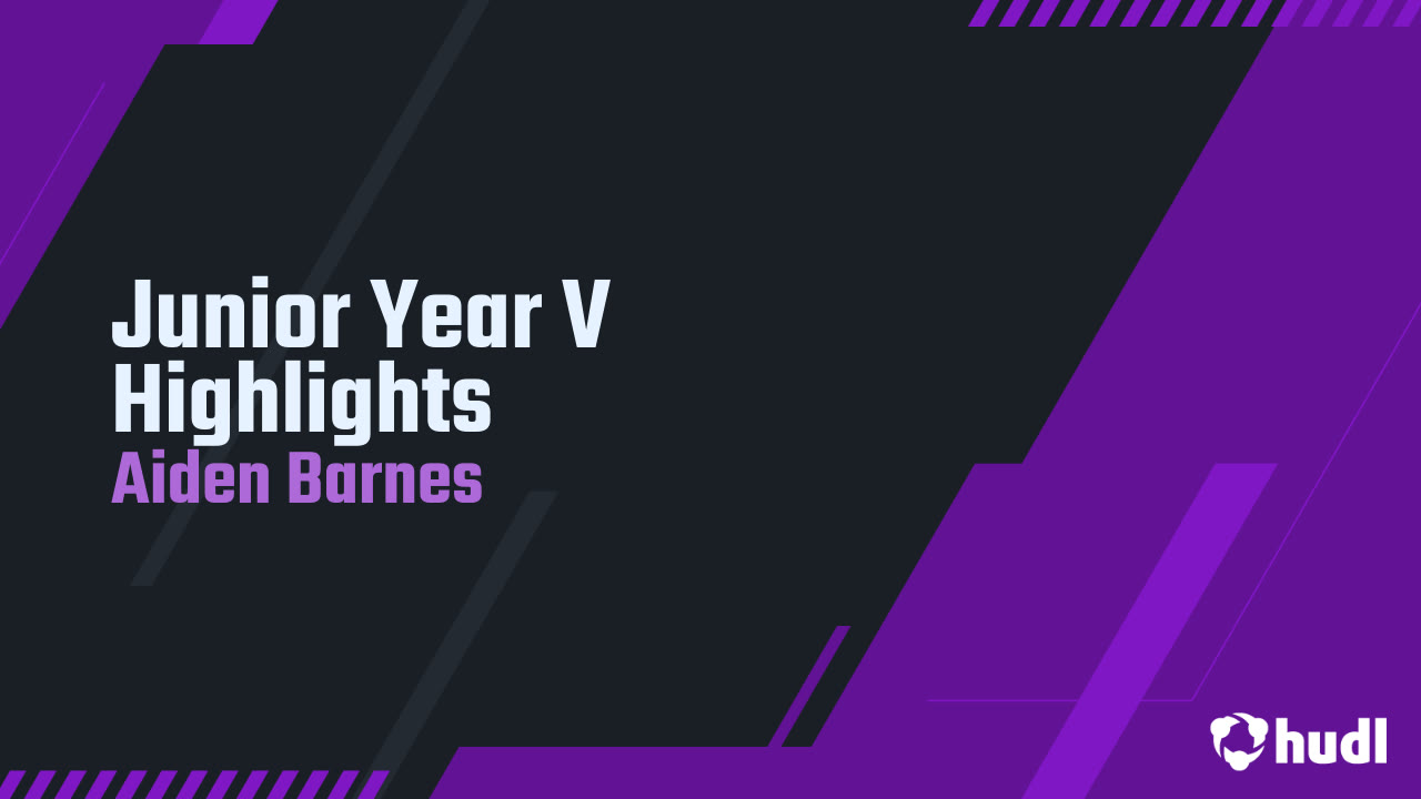 Junior Year V Highlights - Aiden Barnes highlights - Hudl