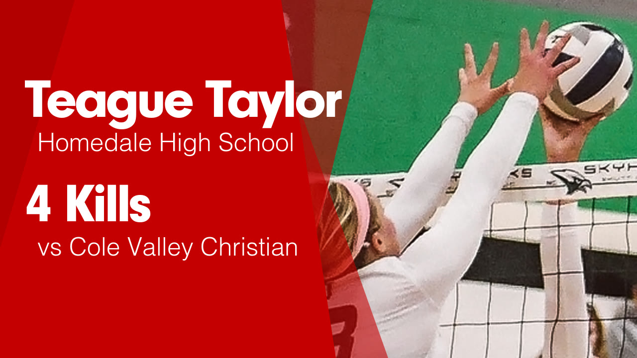 4 Kills vs Cole Valley Christian - Teague Taylor highlights - Hudl