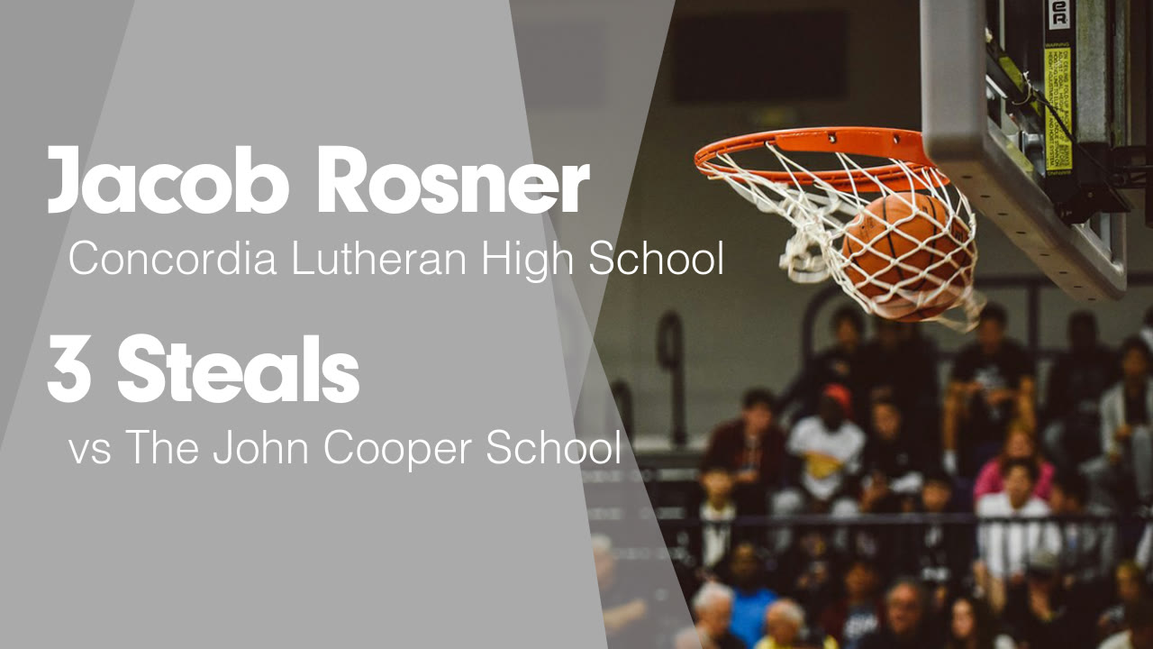 3 Steals vs The John Cooper School - Jacob Rosner highlights - Hudl
