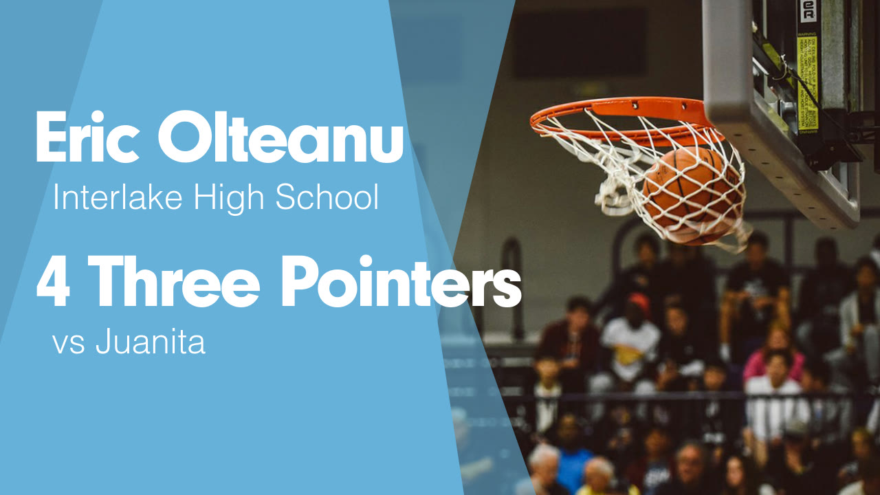 4 Three Pointers vs Juanita - Eric Olteanu highlights - Hudl