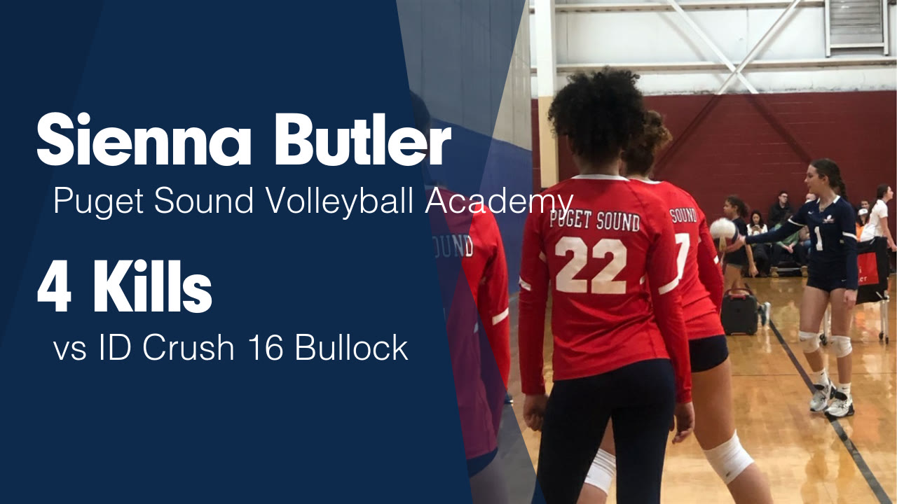4 Kills vs ID Crush 16 Bullock - Sienna Butler highlights - Hudl