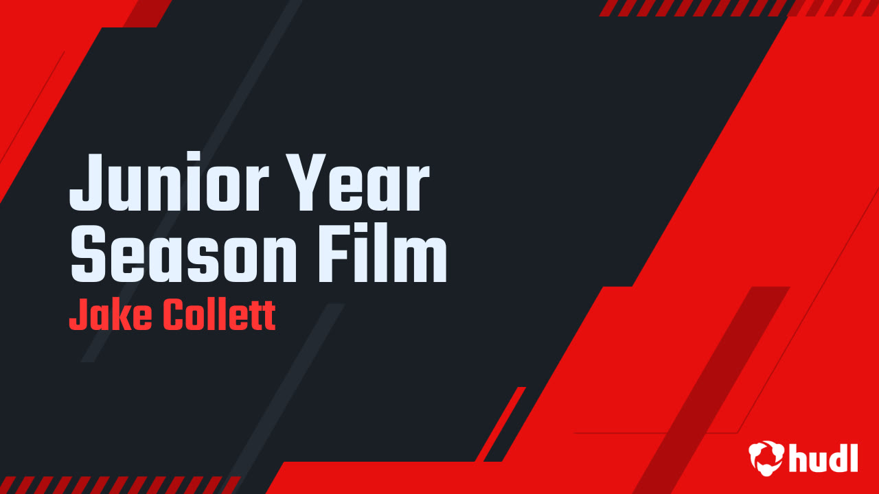 Junior Year Season Film - Jake Collett highlights - Hudl