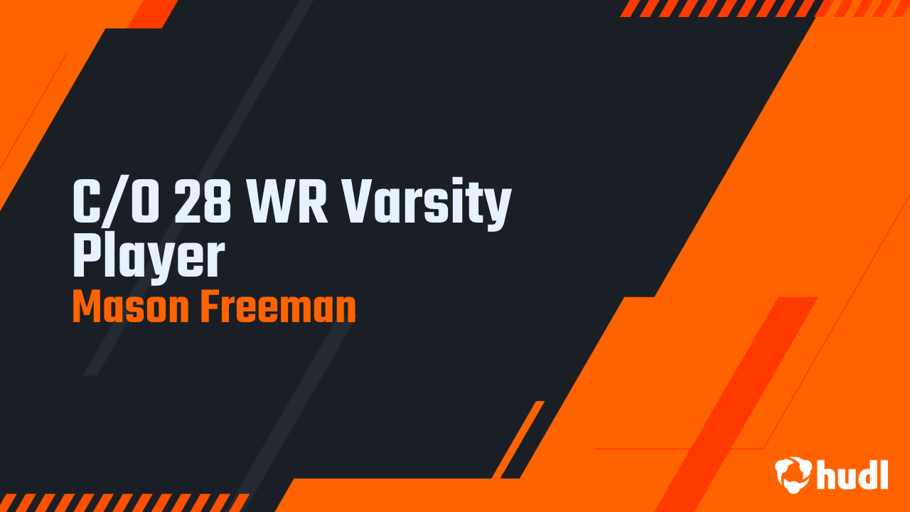 C/O 28 WR Varsity Player - Mason Freeman highlights - Hudl