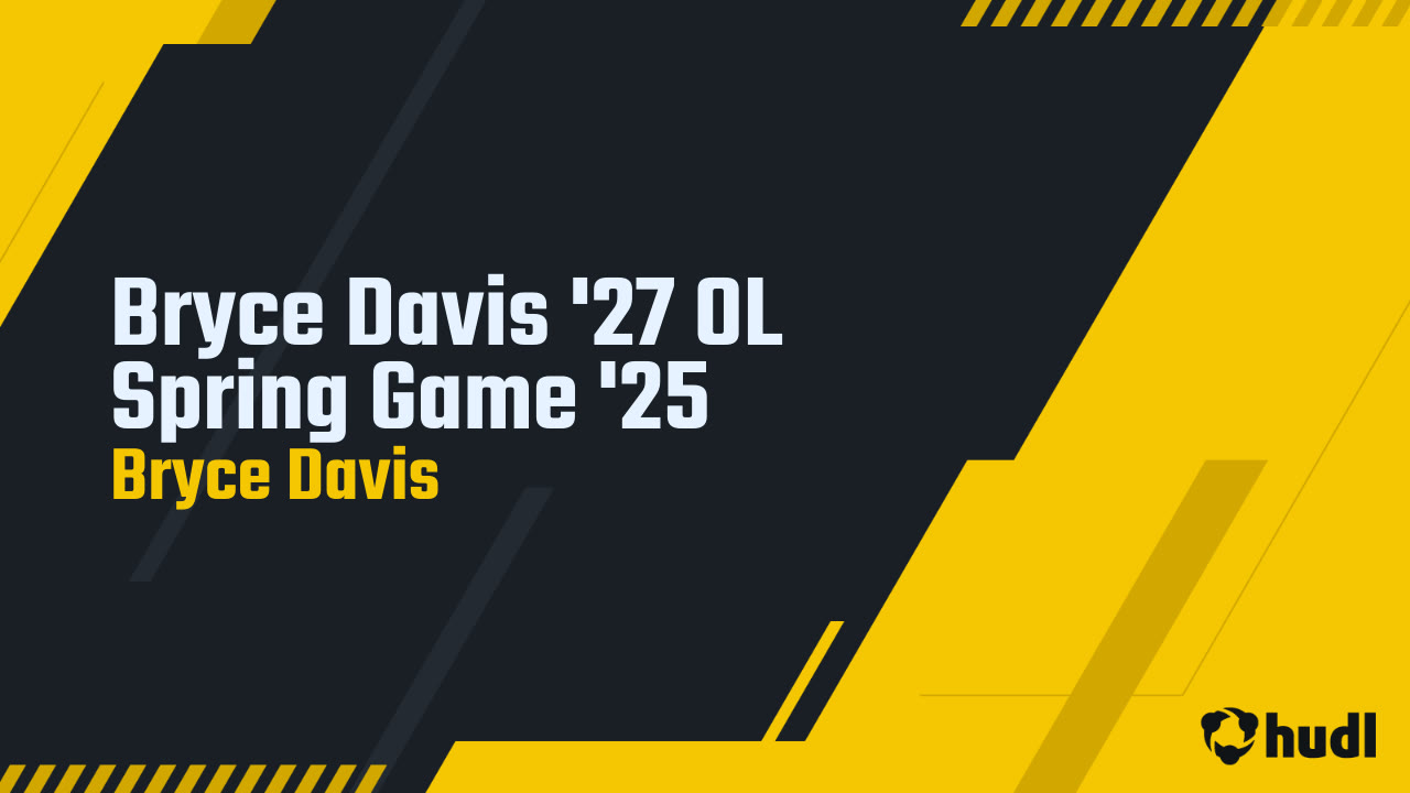Bryce Davis '27 OL Spring Game '25 - Bryce Davis highlights - Hudl