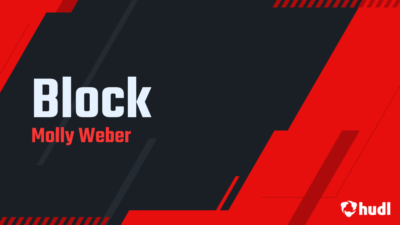 Block - Molly Weber highlights - Hudl