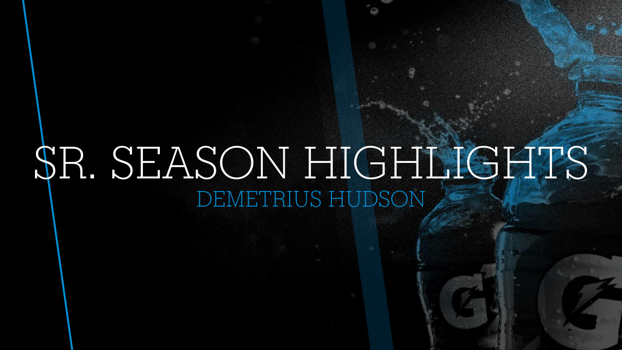 Sr. Season Highlights - Demetrius Hudson highlights - Hudl
