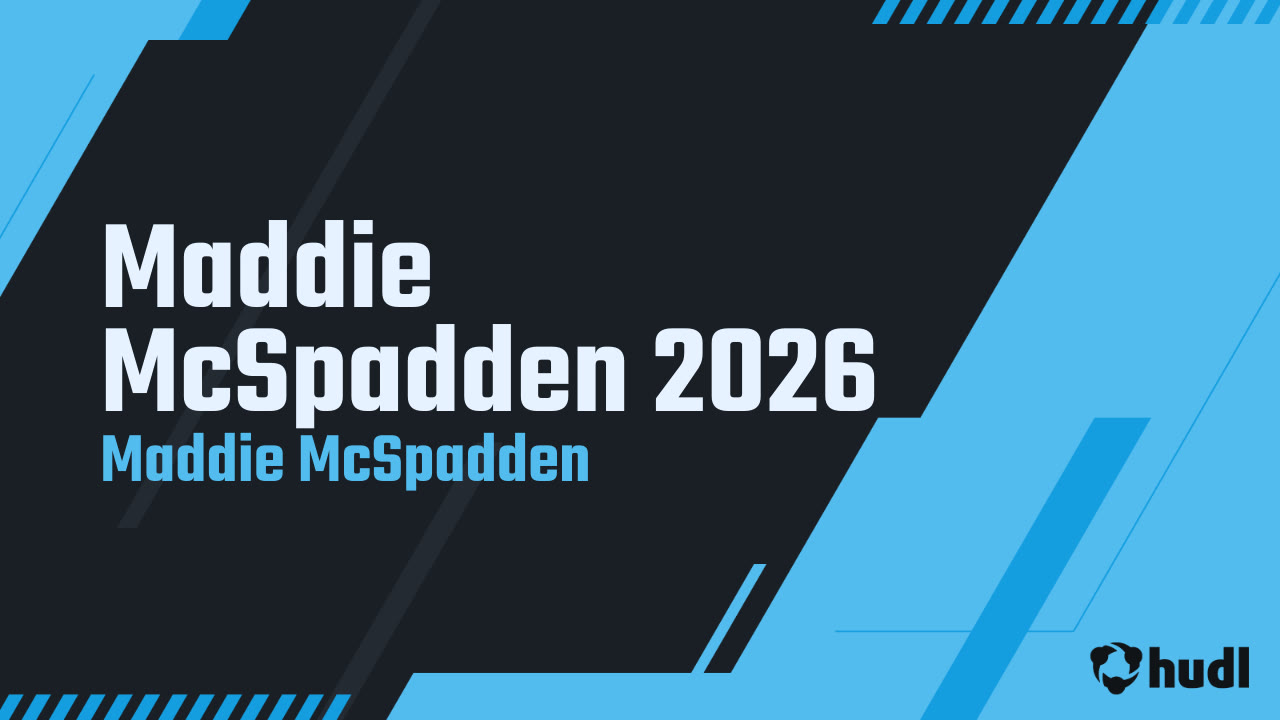 Maddie McSpadden 2026 - Maddie McSpadden highlights - Hudl