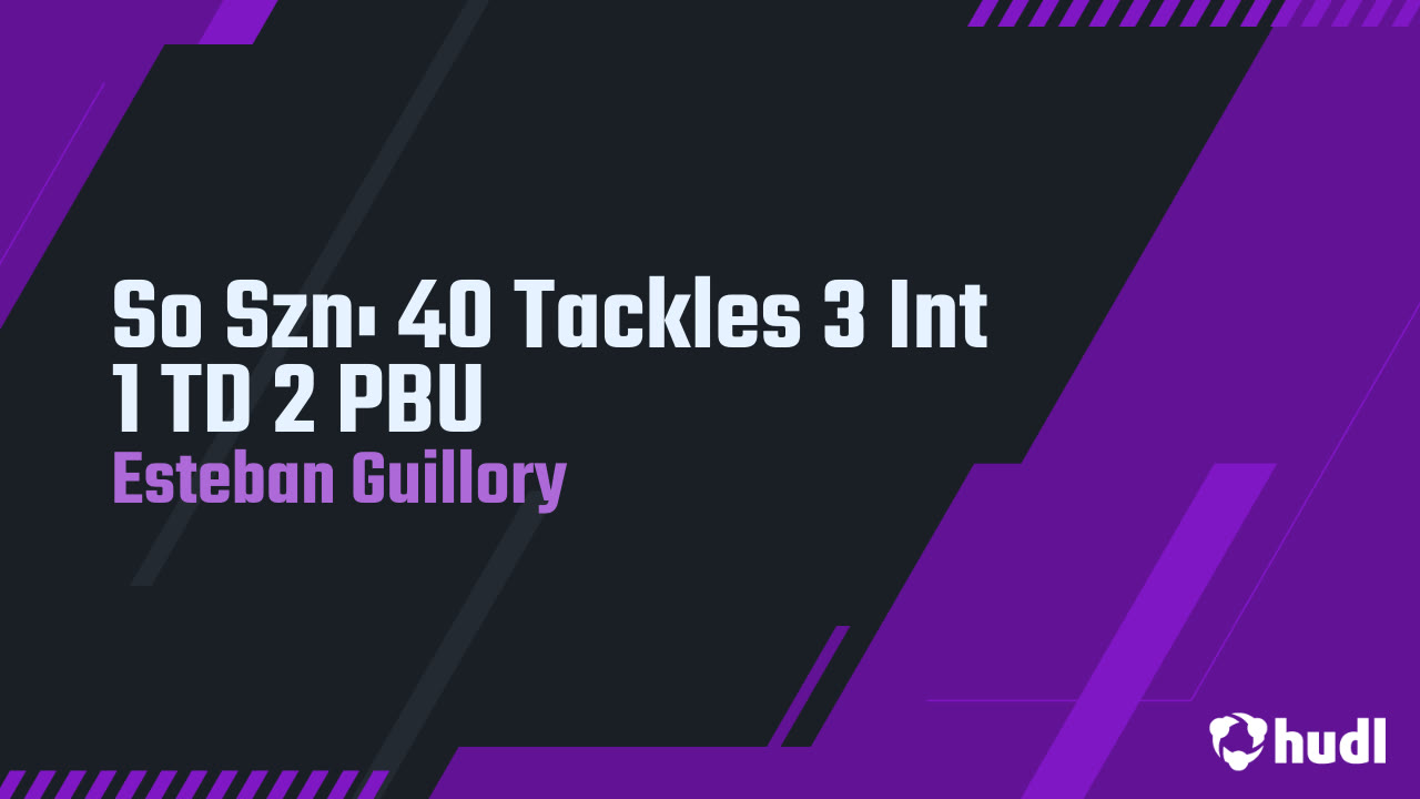 So Szn: 40 Tackles 3 Int 1 TD 2 PBU - Esteban Guillory highlights - Hudl