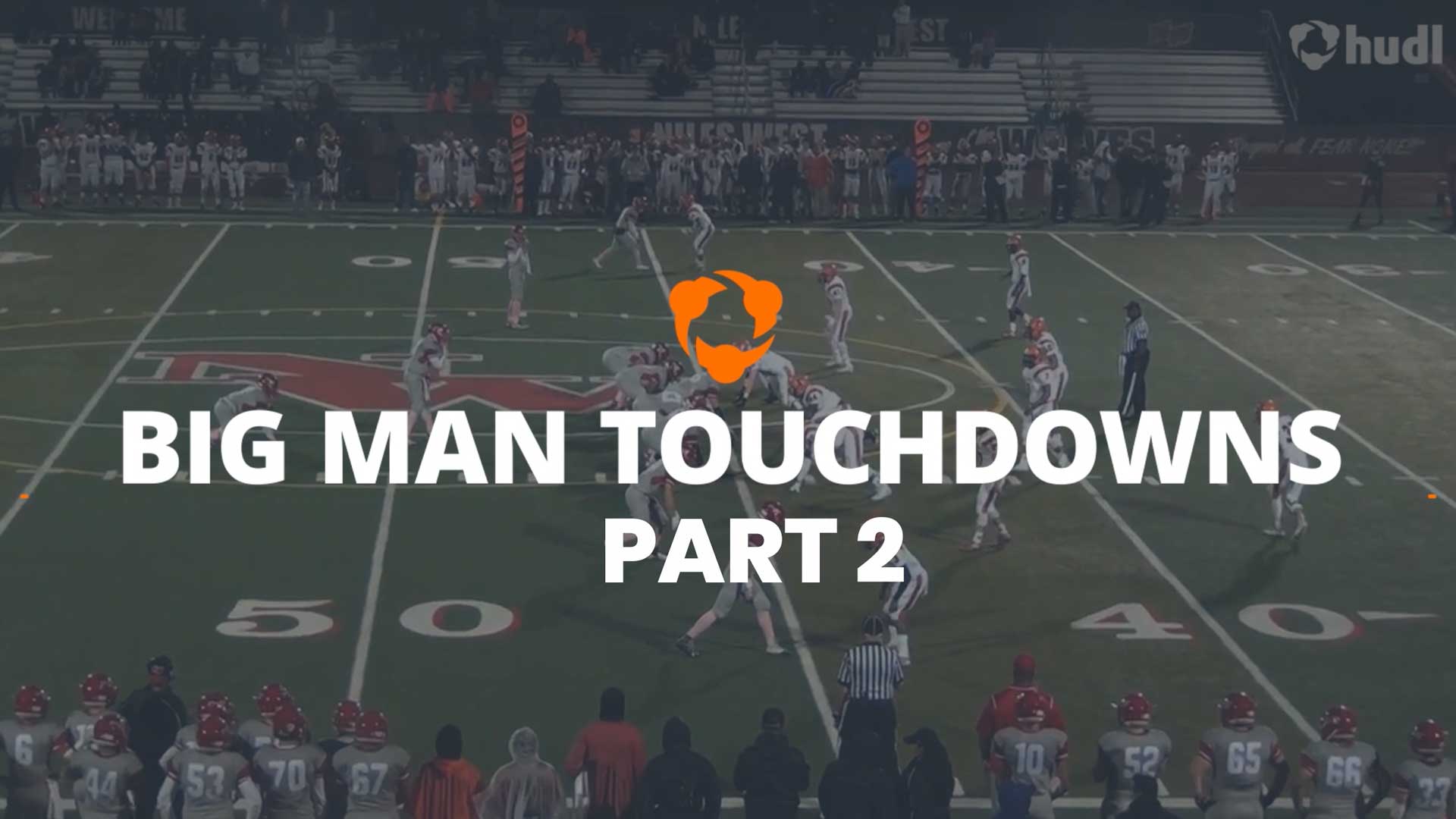 Big Man Touchdowns - Part 2 - Football Highlights highlights - Hudl