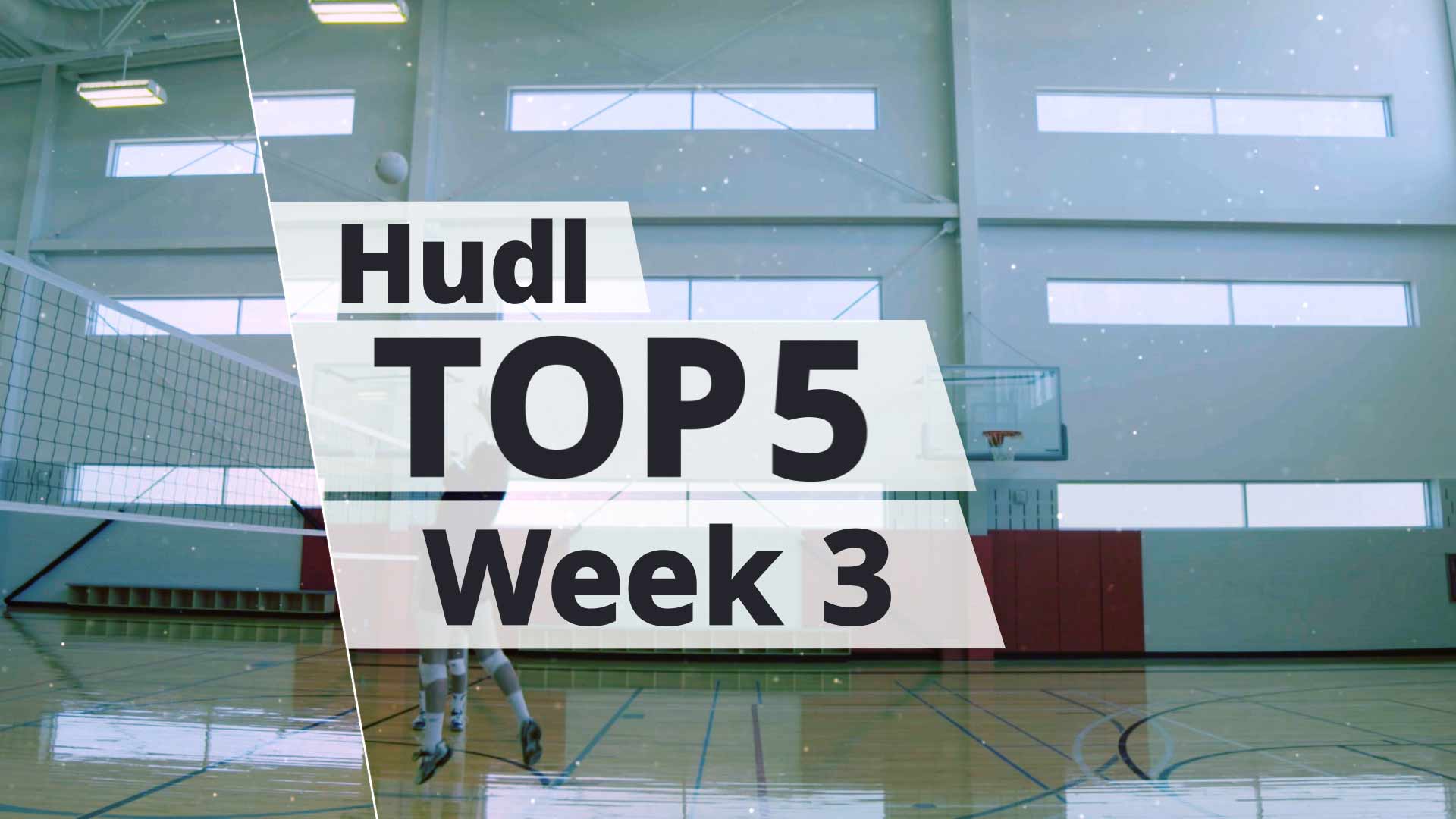 2017 Hudl Top 5 Volleyball - Week 3 - Top 5 - Volleyball highlights - Hudl